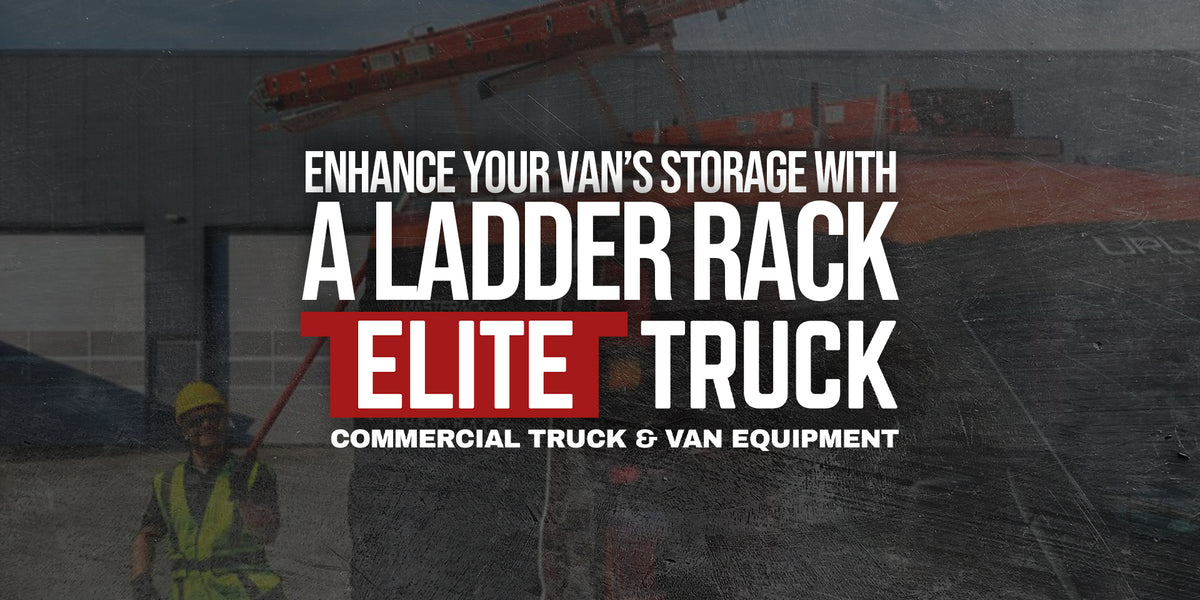 Enhance Your Van's Storage Capacity with a Ladder Rack | Elite Truck