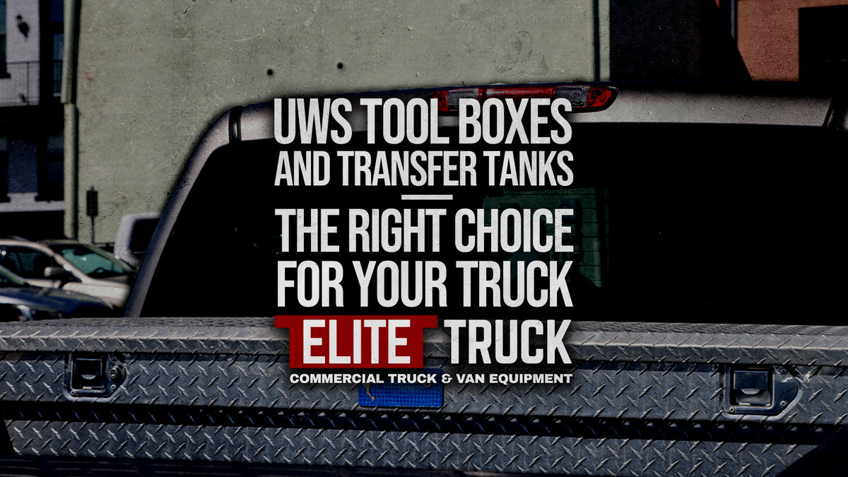UWS: The Right Choice for Your Truck — Elite Truck