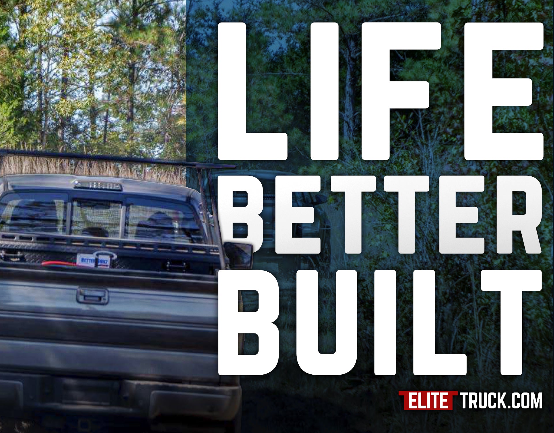 Better Built — Elite Truck